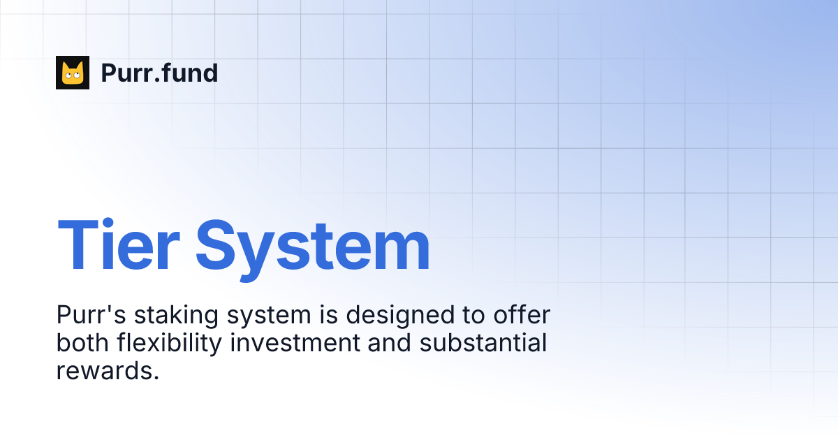 Tier System | Purr.fund