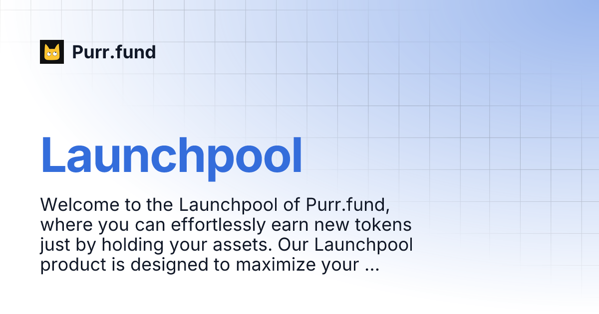 Launchpool | Purr.fund